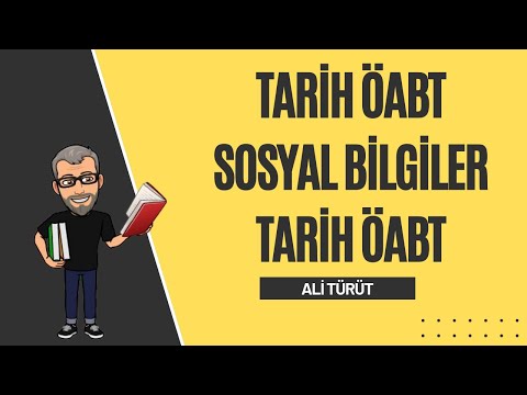 148)  Tarih ÖABT - Çağdaş Türk ve Dünya Tarihi (Küreselleşen Dünya) - Ali TÜRÜT