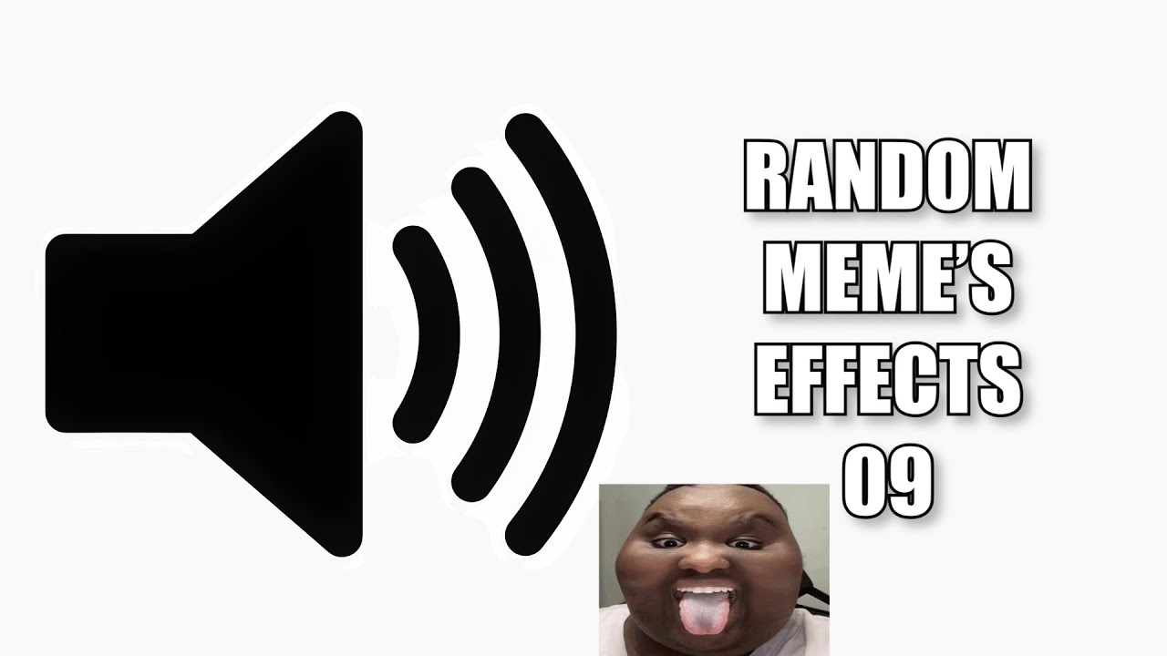 Funny Sound Effect - Random Meme's Effect #9 | Meme Sound Effect ...