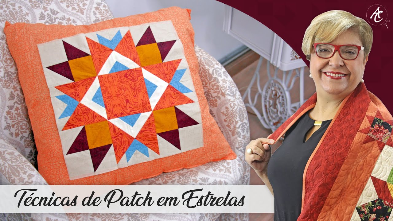 Técnicas de Patch em ESTRELAS | Patchwork Sem Segredos | Ana Cosentino - YouTube