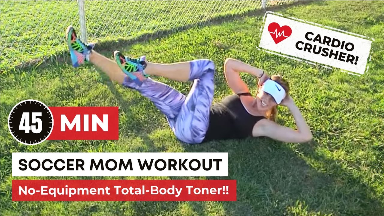 Free 45 No-Equipment Minute Full Body | Soccer Mom Workout! (Park ...