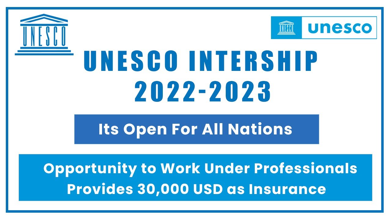 How to Apply Online UNESCO Internship 2022 - 2023 | UNESCO Internship ...