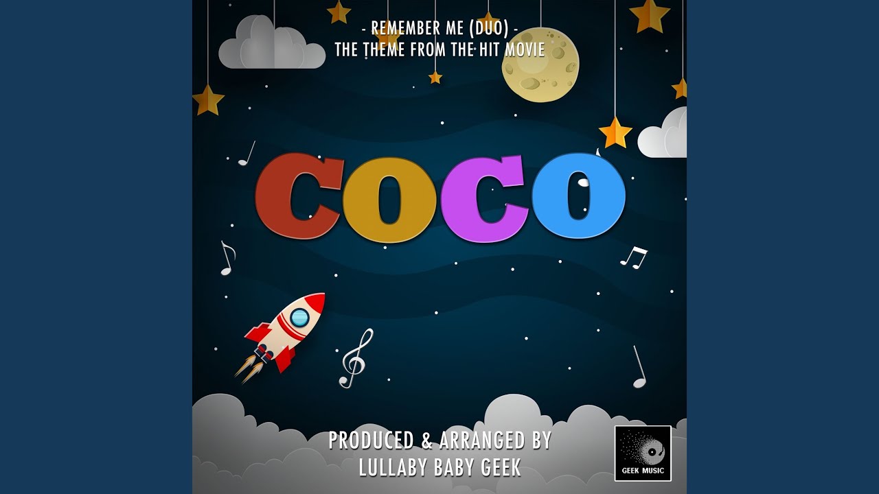 Remember Me (Duo) (From "Coco") (Lullaby Version) - YouTube