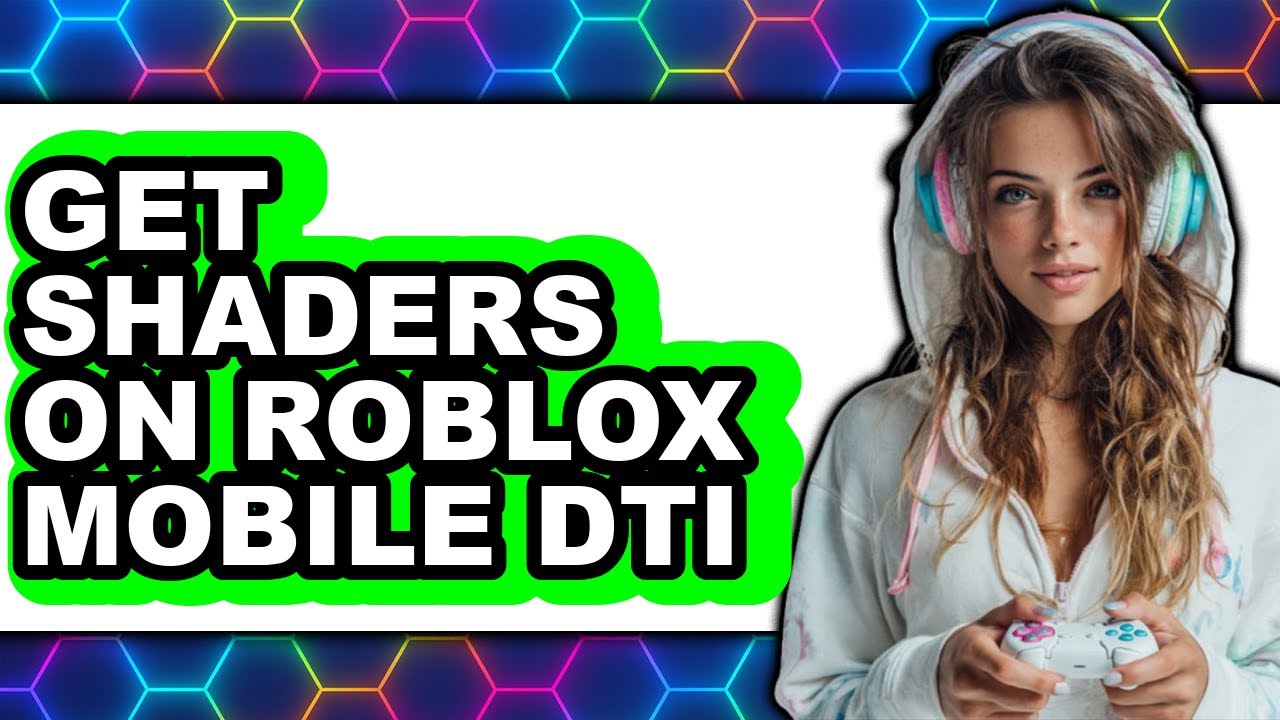 How to Get Shaders on Roblox Mobile DTI 2025 (Only Way) - YouTube