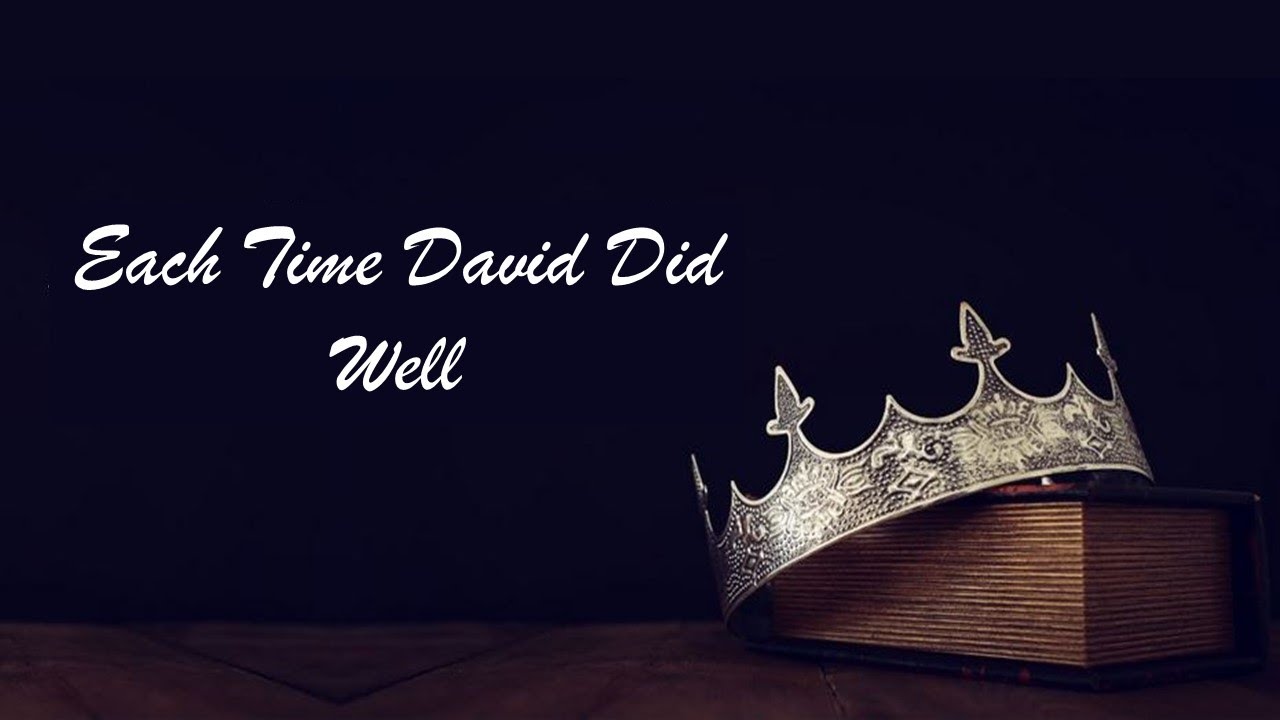 Each Time David Did Well - YouTube