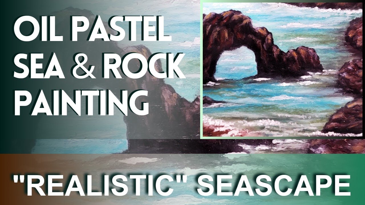 Oil Pastel Painting Cliff Rocks Seascape - YouTube
