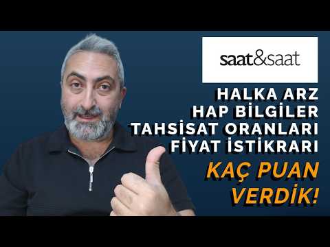 Saat Saat Halka Arz Hap Bilgiler #SAATS Verdiğimiz Puan