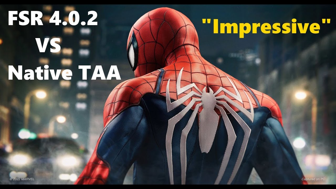 FSR 4.0.2 vs TAA Native! - Spider-Man Remastered - FSR Performance ...