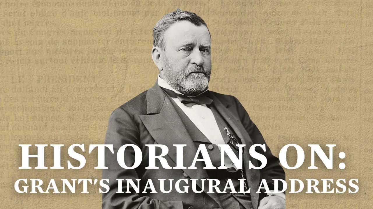 Historians On: Ulysses S. Grant's Inaugural Address | Biden-Harris ...