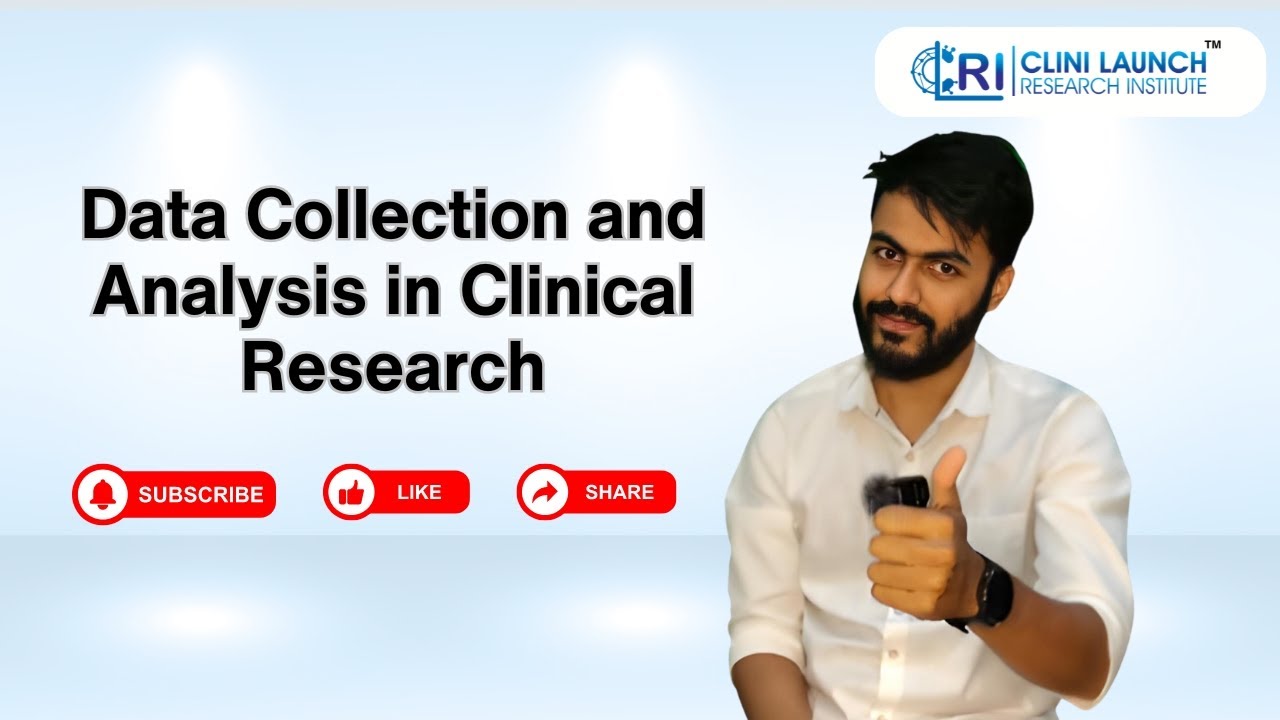 Data Collection and Analysis in Clinical Research | CliniLaunch - YouTube