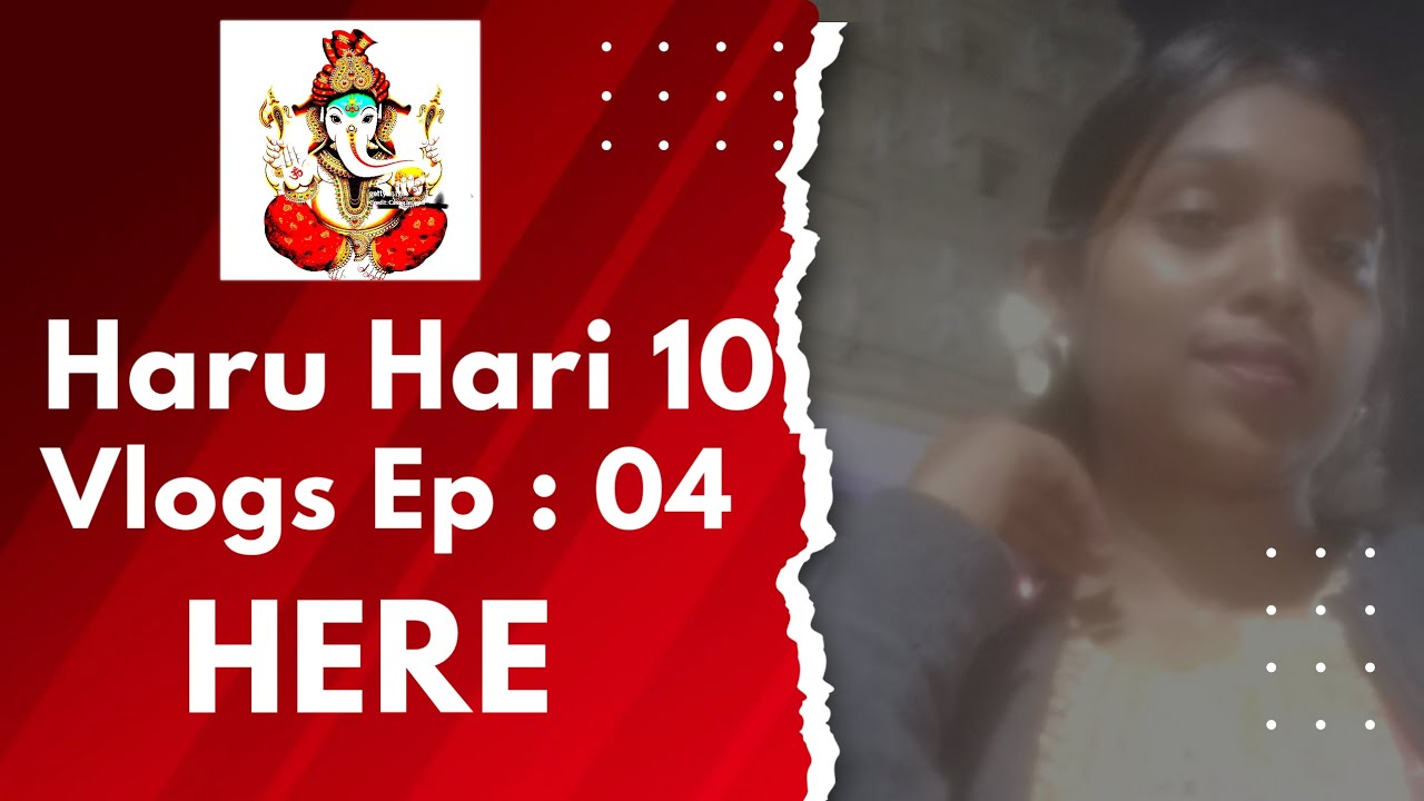 HaruHari Vlogs Episode 04 - YouTube