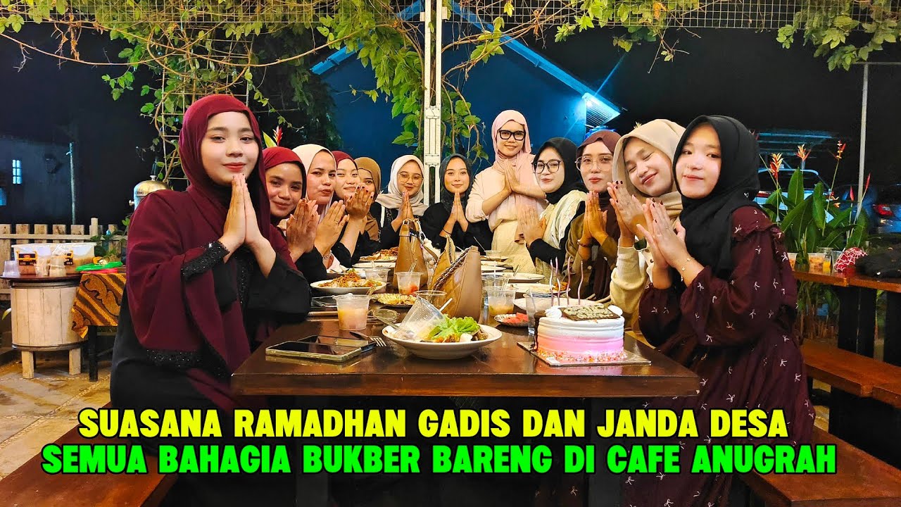 WOOW...SERU🤩‼️SUASANA BUKBER BARENG GADIS DAN JANDA DESA JAMPANG ...