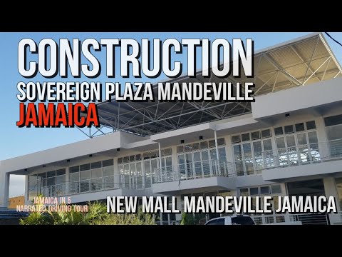 Construction Sovereign Plaza Mandeville Jamaica - YouTube