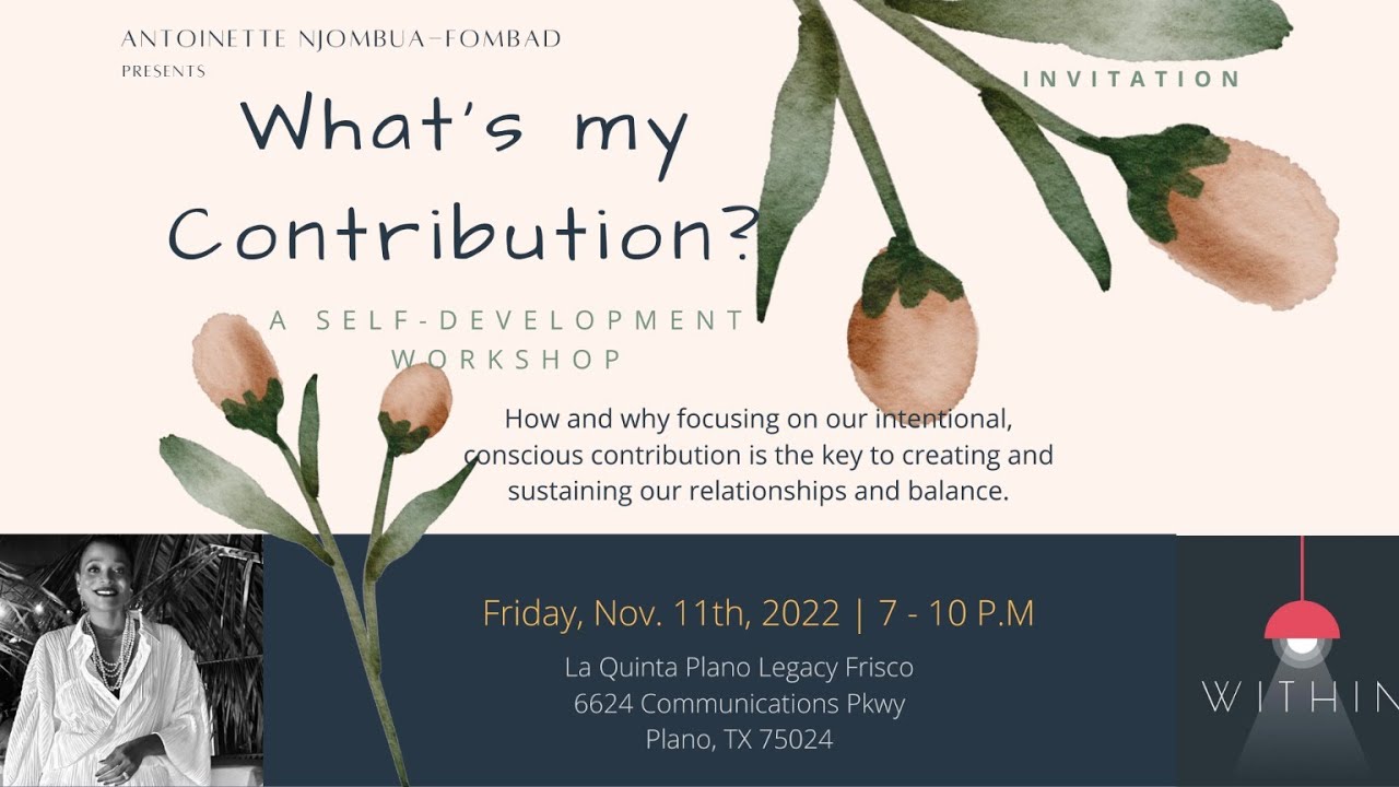 WORKSHOP ll: WHAT IS MY CONTRIBUTION? Live In-Person Workshop, DFW on ...