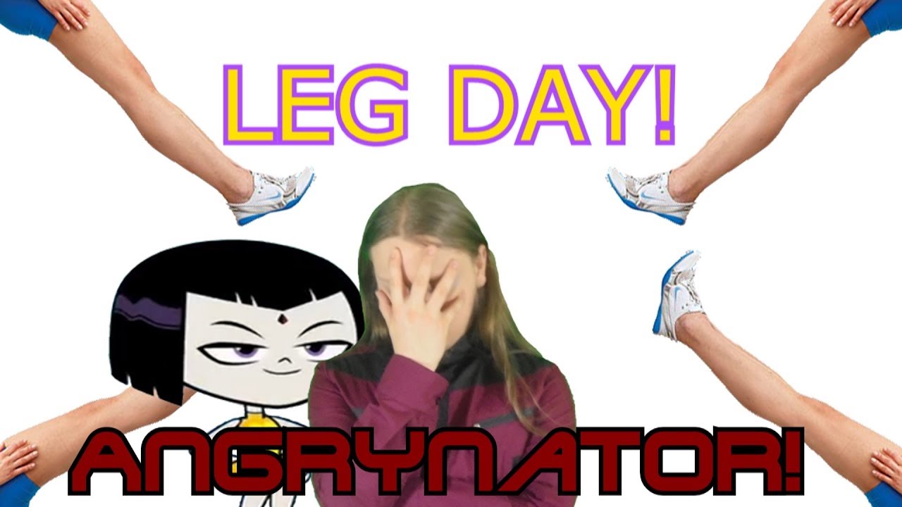 Angrynator Teen Titans GO! Leg Day! - YouTube