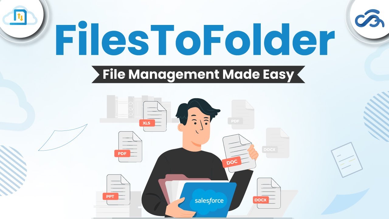 FilesToFolder For Salesforce | Smart File Management for CRM Users ...