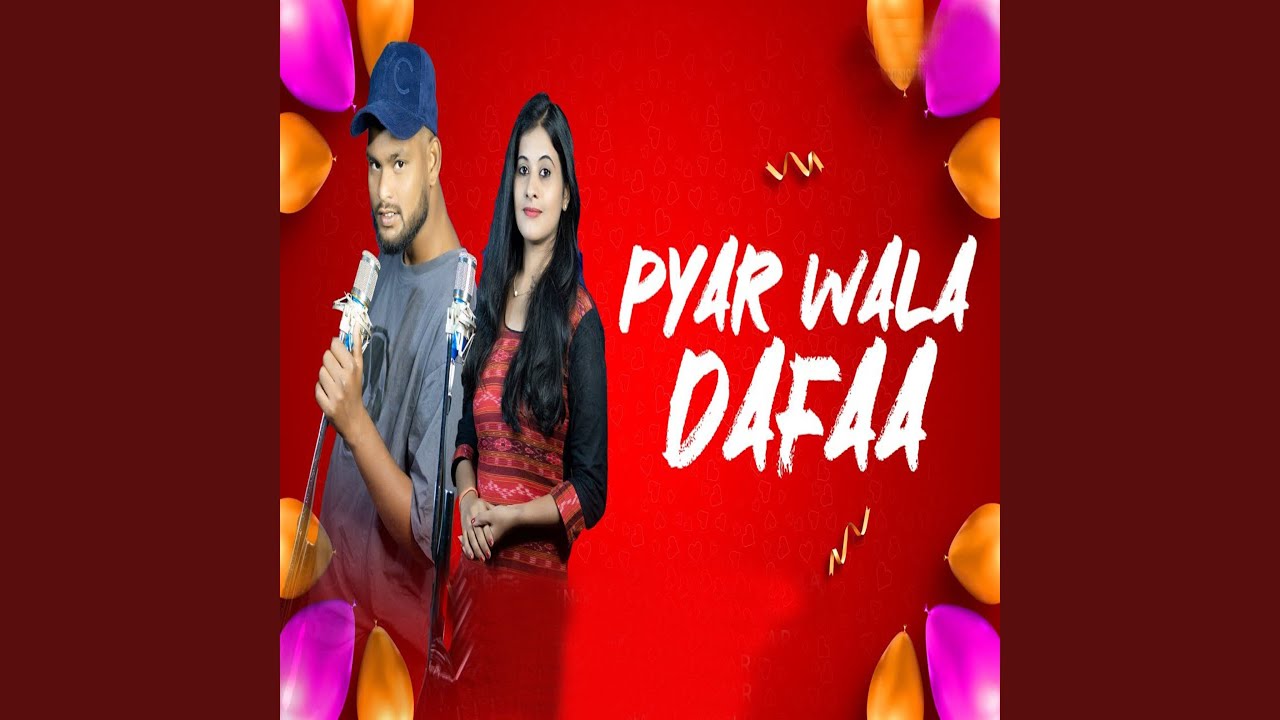 Pyar Wala Dafaa - YouTube