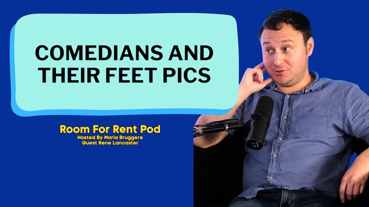 Comedians Describe Their Nice Feet | Room For Rent Podcast - YouTube