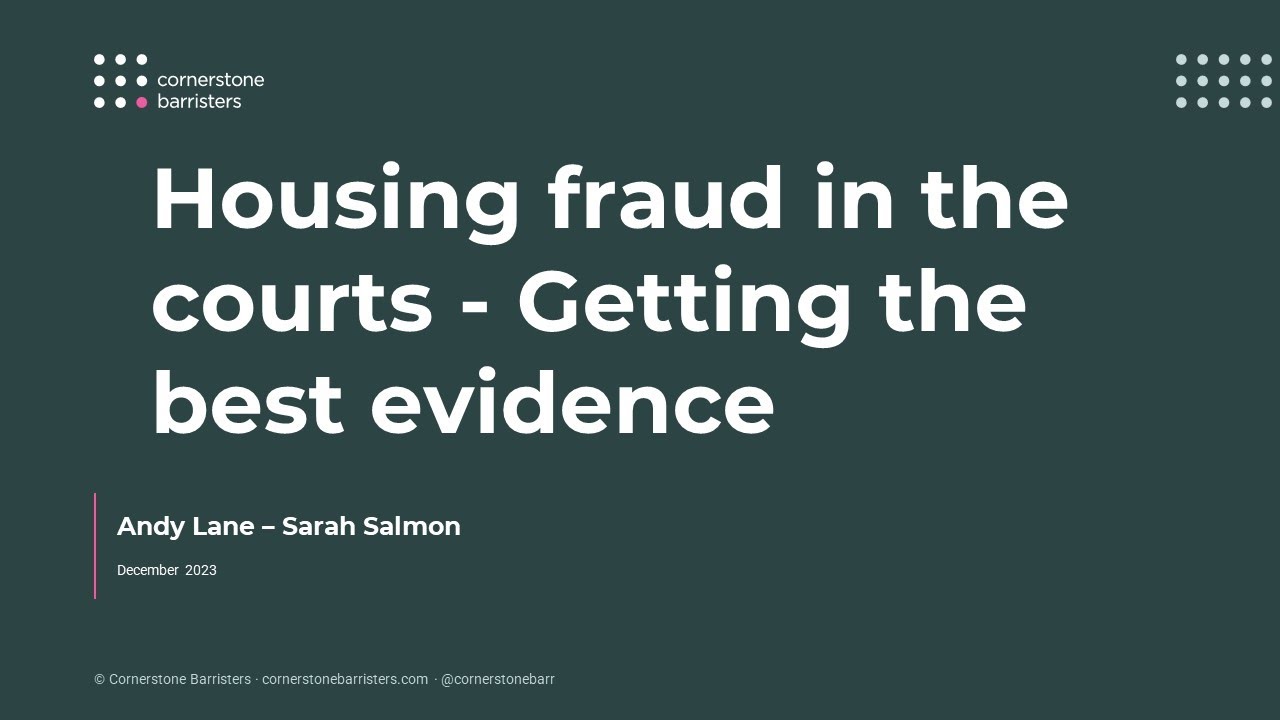 Housing fraud in the courts - getting the best evidence | Cornerstone ...