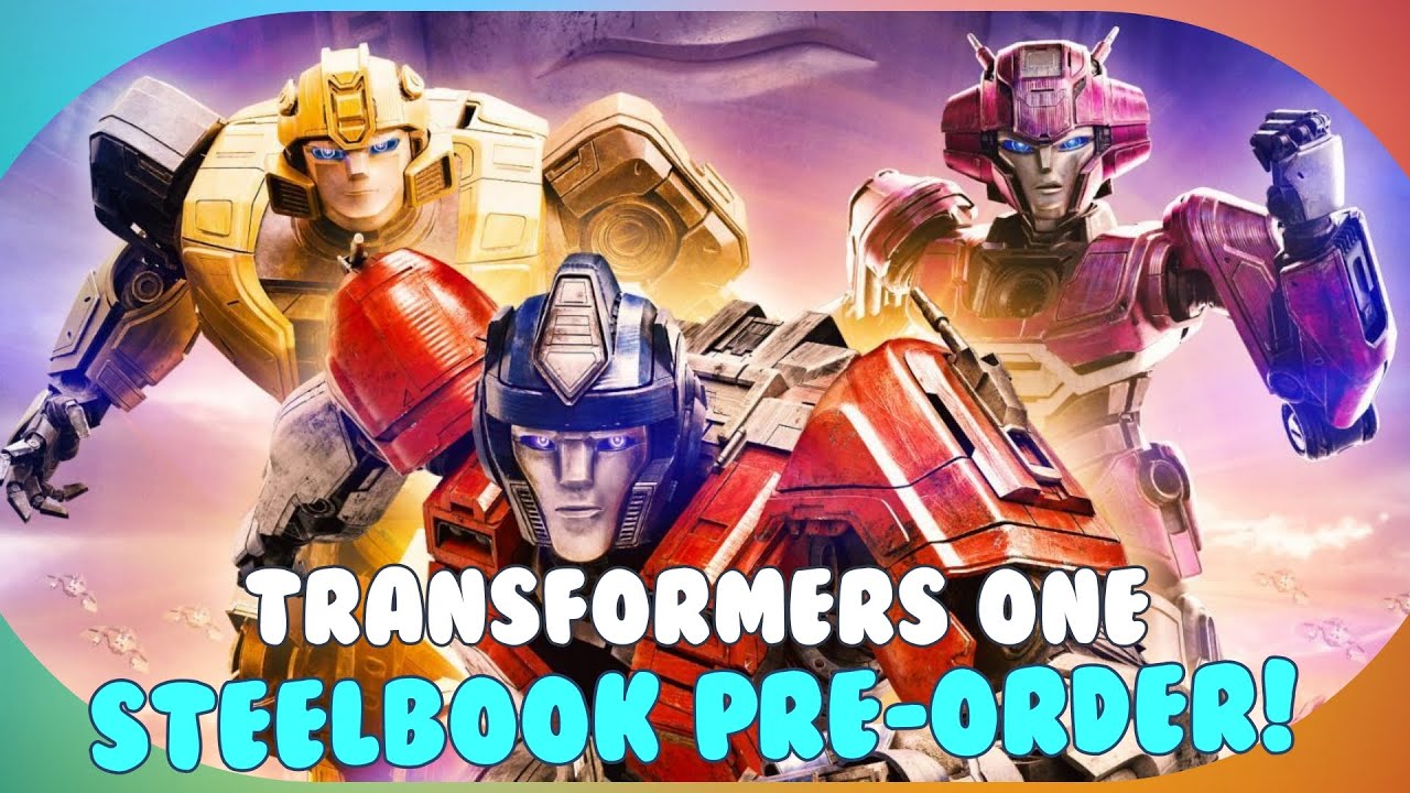 Transformers One 4K UHD Steelbook Now Available for Pre-Order | Must ...