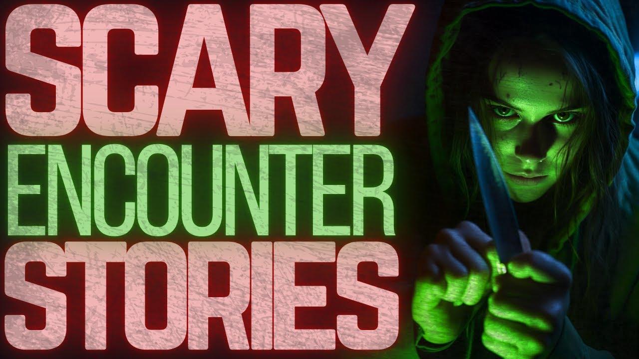 8 Scary Encounter Stories From REDDIT|| COMPILATION - YouTube