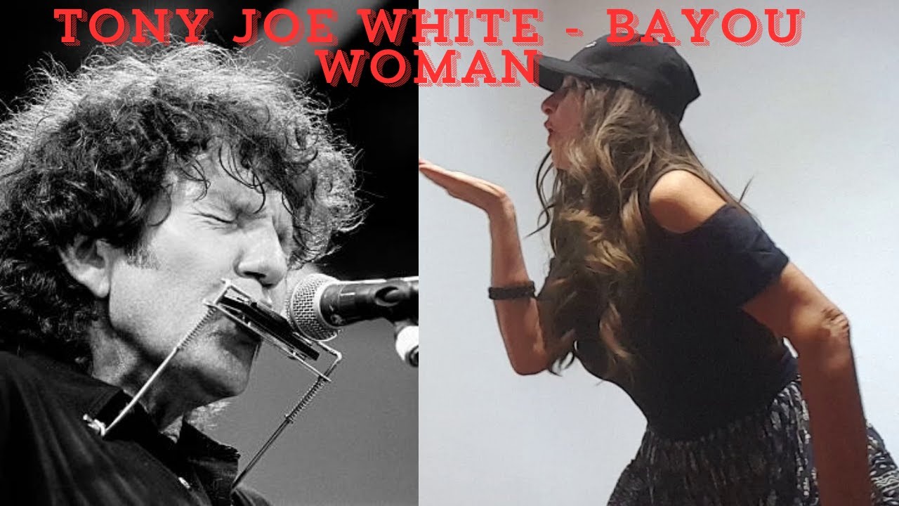 Tony Joe White - Bayou Woman - Cover - YouTube