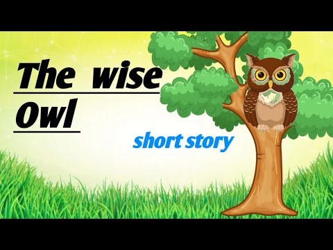 the wise Owl short story trending story animals story moral story fun ...