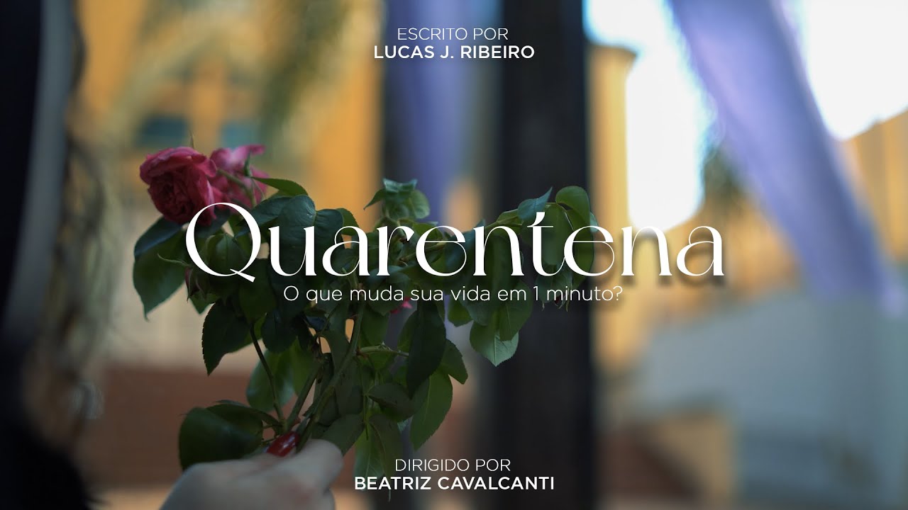 QUARENTENA | Short Film - YouTube