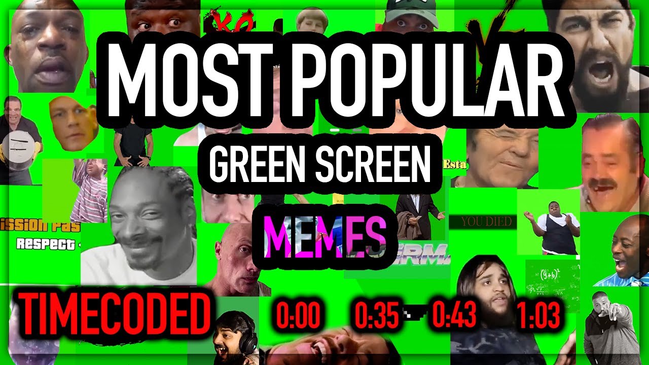 Most Popular GREEN SCREEN MEMES - No Copyright - YouTube