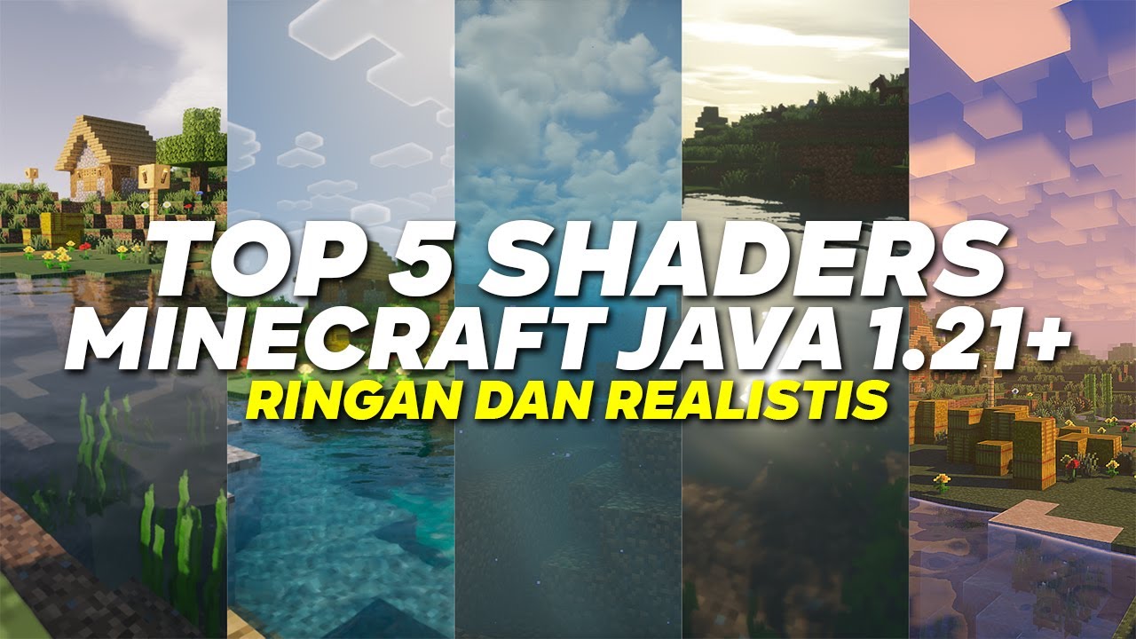 TOP 5 SHADERS MINECRAFT JAVA 1.21+ RINGAN DAN REALISTIS - Cocok Untuk ...