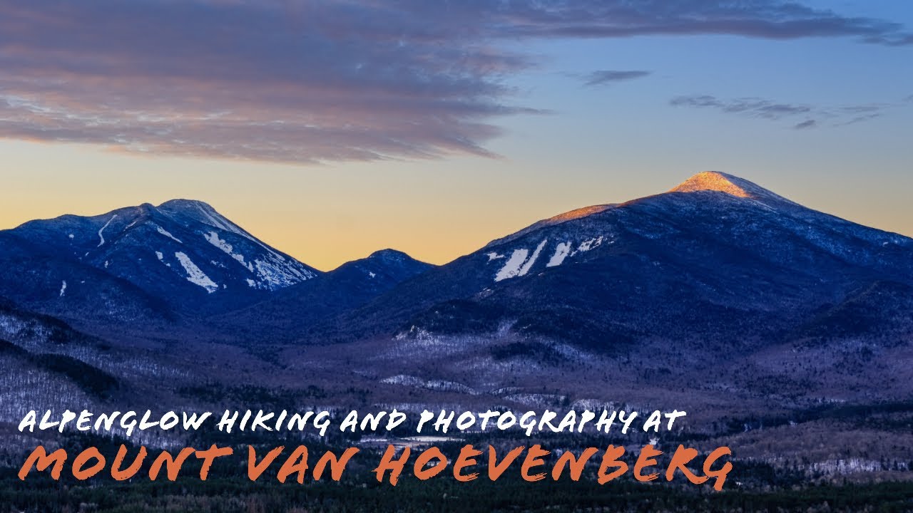 Photographing Alpenglow on Mount Van Hoevenberg - YouTube