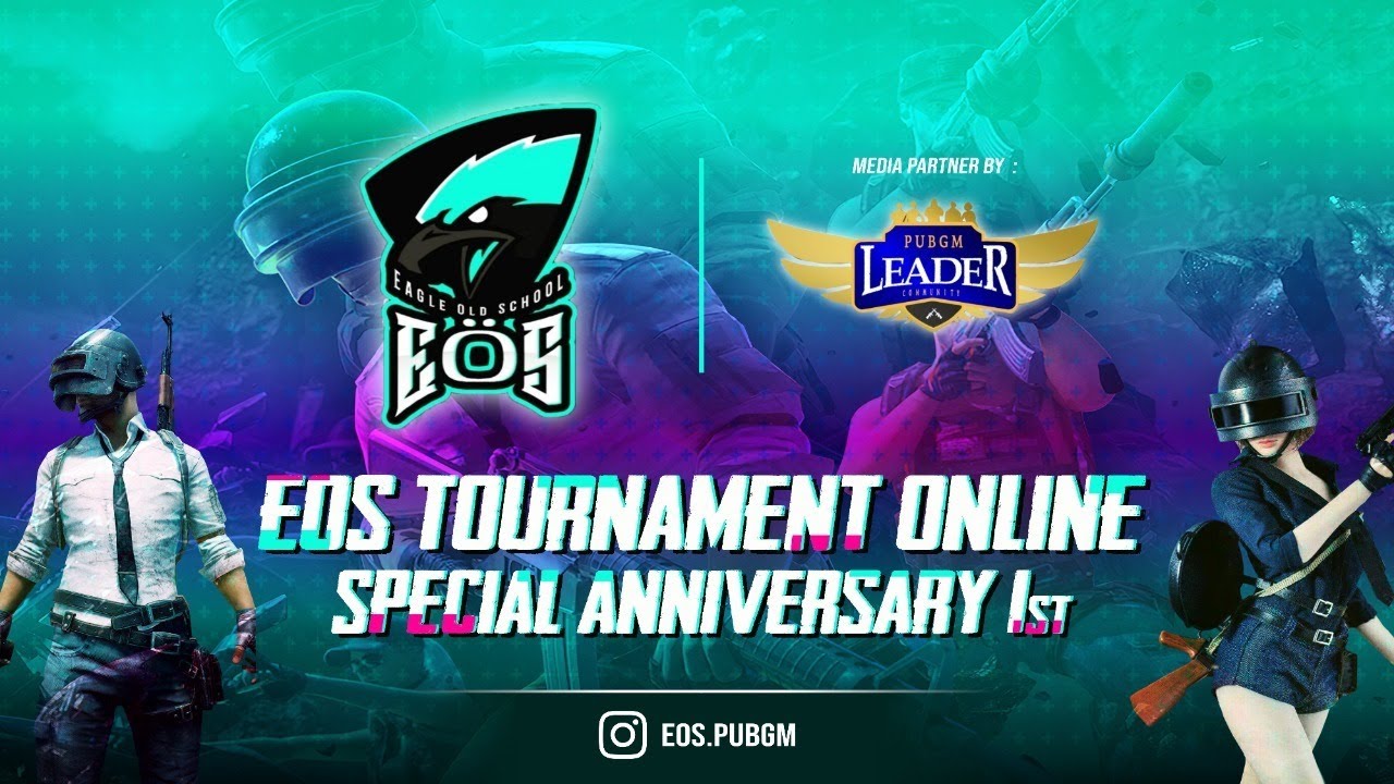 EOS Tournament Online Special Anniversary 1st #PUBGMobileIndonesia # ...