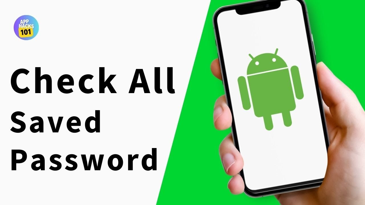 How to Check All Apps Passwords Saved on Your Android Phone - YouTube