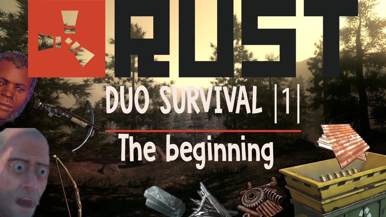 The Beginning - Rust Duo Survival |1| - YouTube