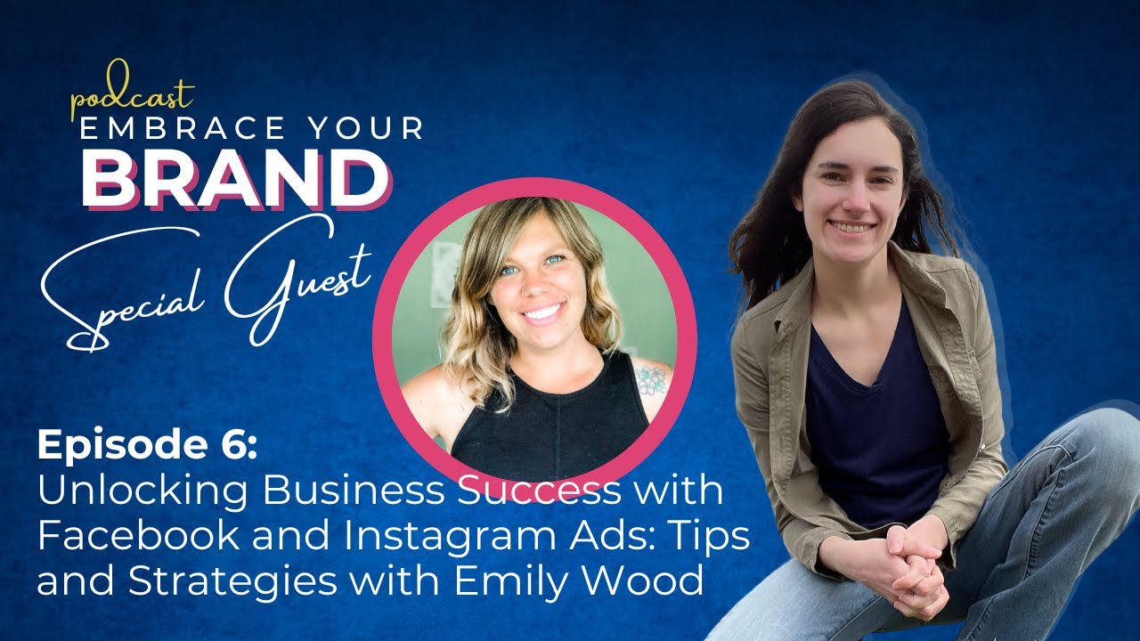 Ep 6 - Unlocking Business Success with Facebook and Instagram Ads with ...