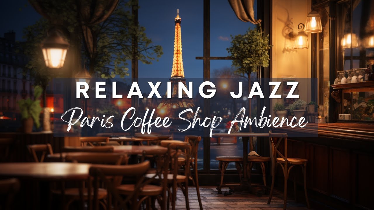 Relaxing Jazz Music, Cozy Coffee Shop Jazz Ambience, Soft Jazz ...