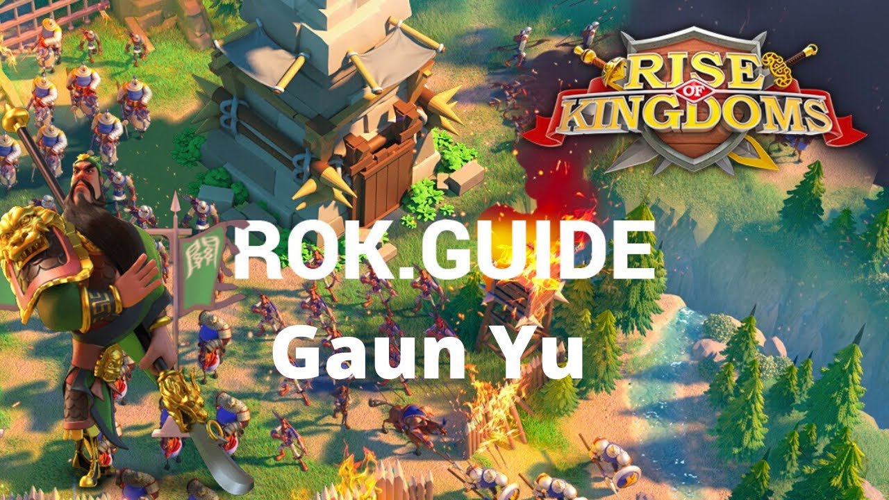 [ROK] Guan Yu [Guide] - YouTube