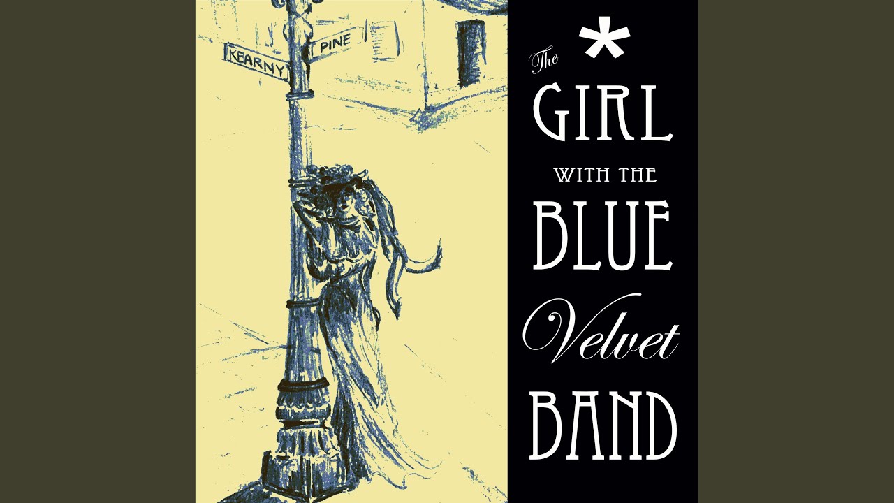The Girl With the Blue Velvet Band - YouTube