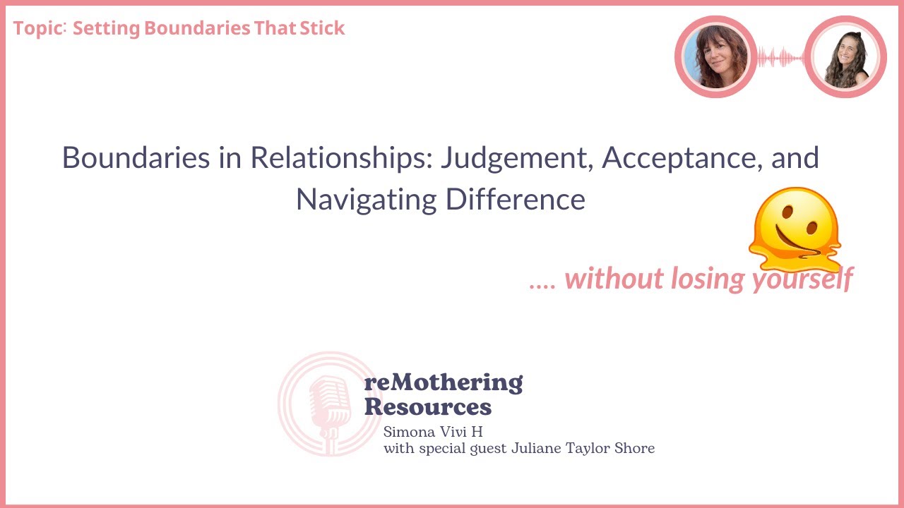 Boundaries in Relationships: Judgment, Acceptance, and Navigating ...