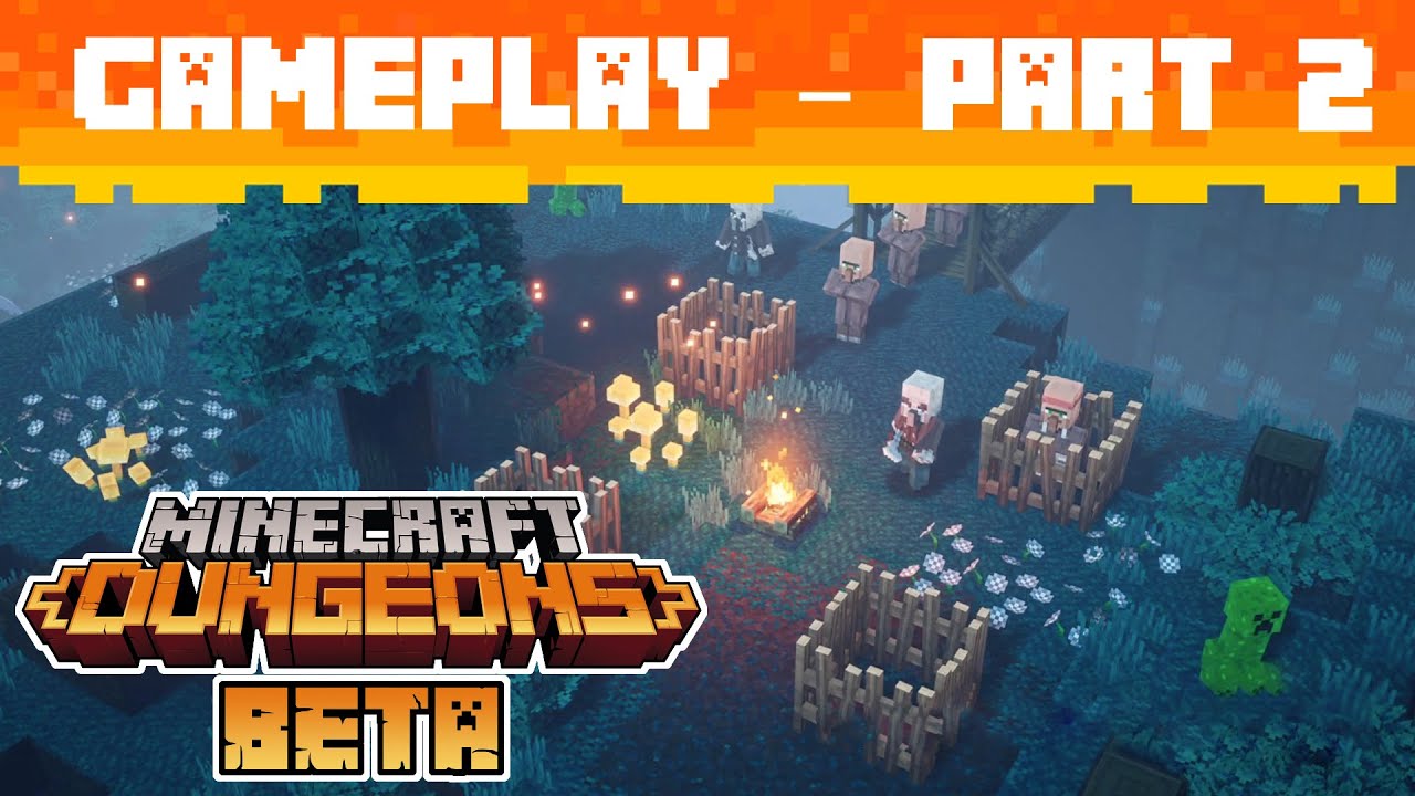 Minecraft Dungeons - Beta Gamplay Part 2 - YouTube