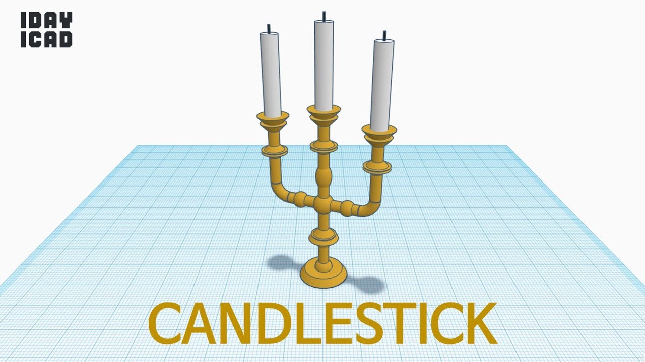 [1DAY_1CAD] CANDLESTICK (Tinkercad : Know-how / Style / Education ...