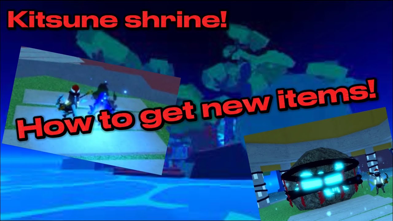 HOW TO GET NEW ITEMS FROM KITSUNE SHRINE ⛩️ | Blox Fruits Roblox - YouTube