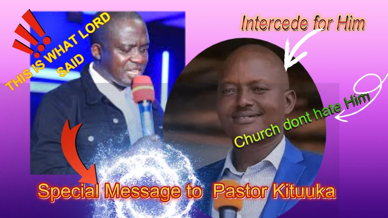 Pastor Bujjingo,Pastor Isaac Kituuka special Message to the church ...