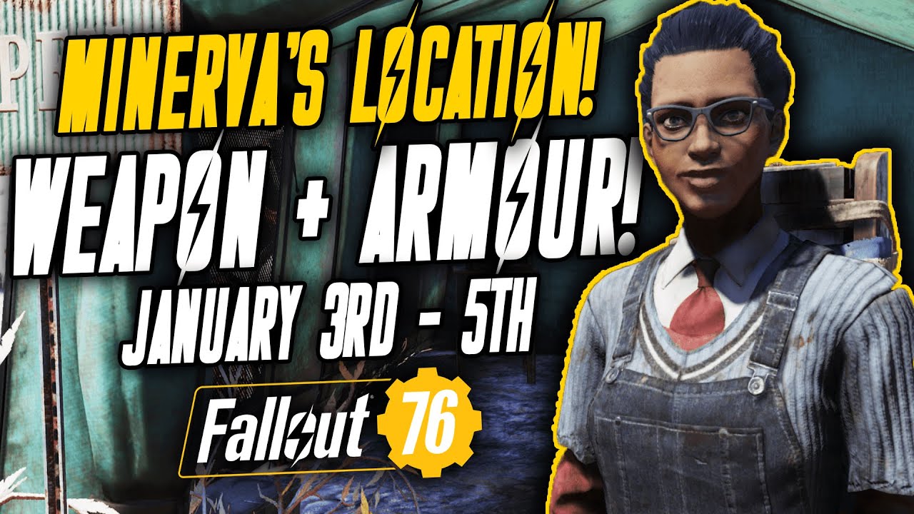 Fallout 76 Minerva Location | January 3rd - 5th (Sneak Peak) - YouTube