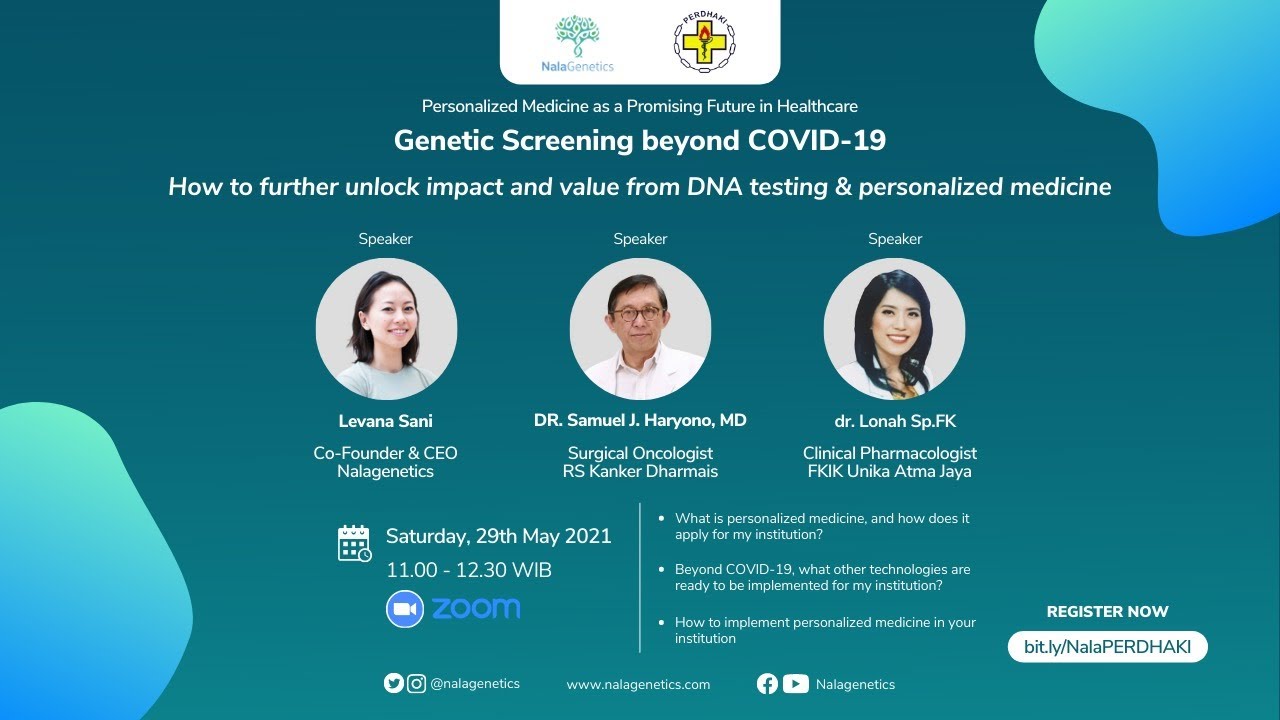 Webinar Nalagenetics x PERDHAKI - Genetic Screening beyond COVID-19 ...