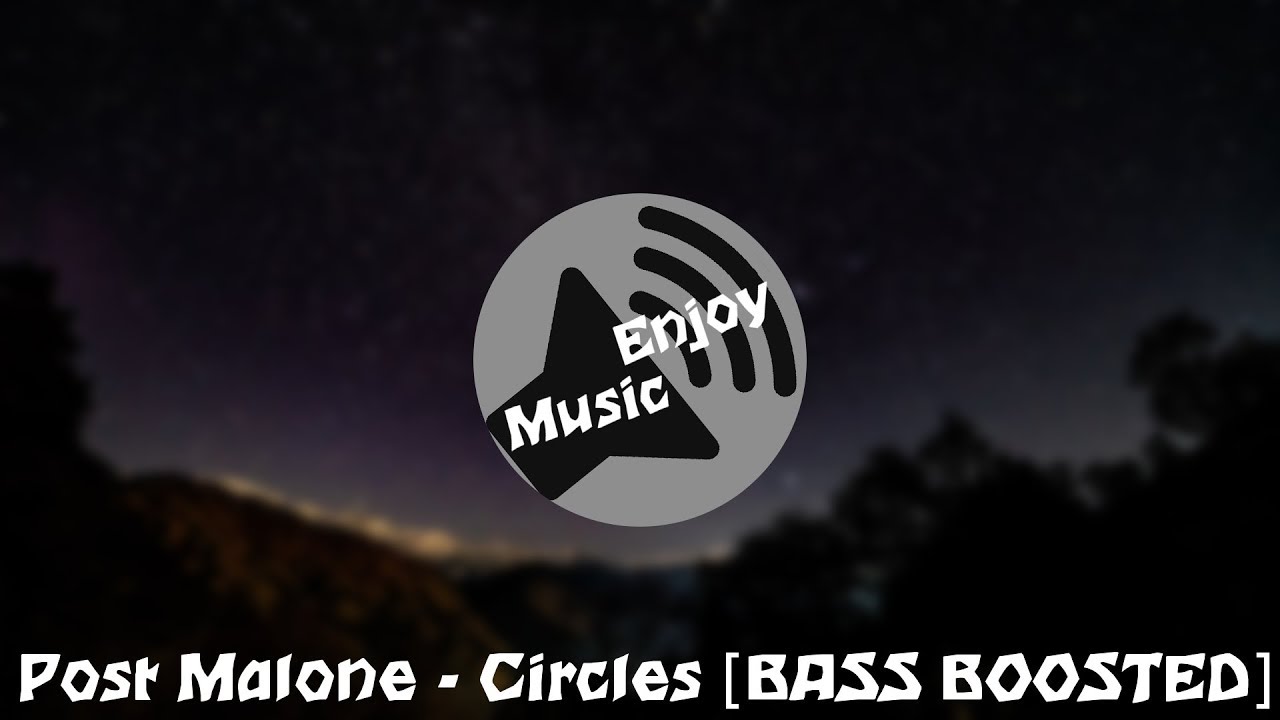 Post Malone - Circles [BASS BOOSTED] - YouTube