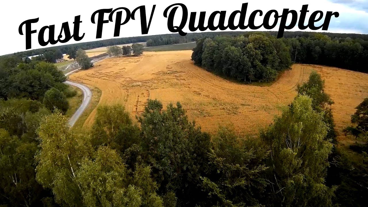 Fast FPV Racing Quadcopter - RCLifeOn - YouTube