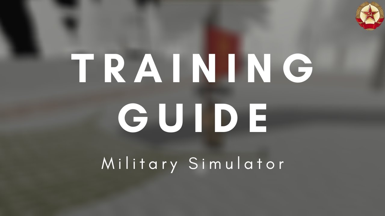 Roblox - Training Guide | Military Simulator - YouTube