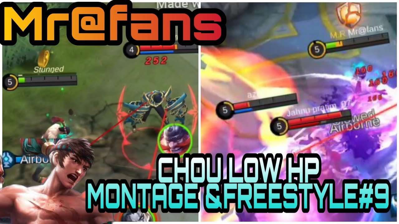 🔥🔥🔥WATCH IF U LOVE ME♥️LOW HP KILL 🔥MR@FANS CHOU MONTAGE AND FREESTYLE ...