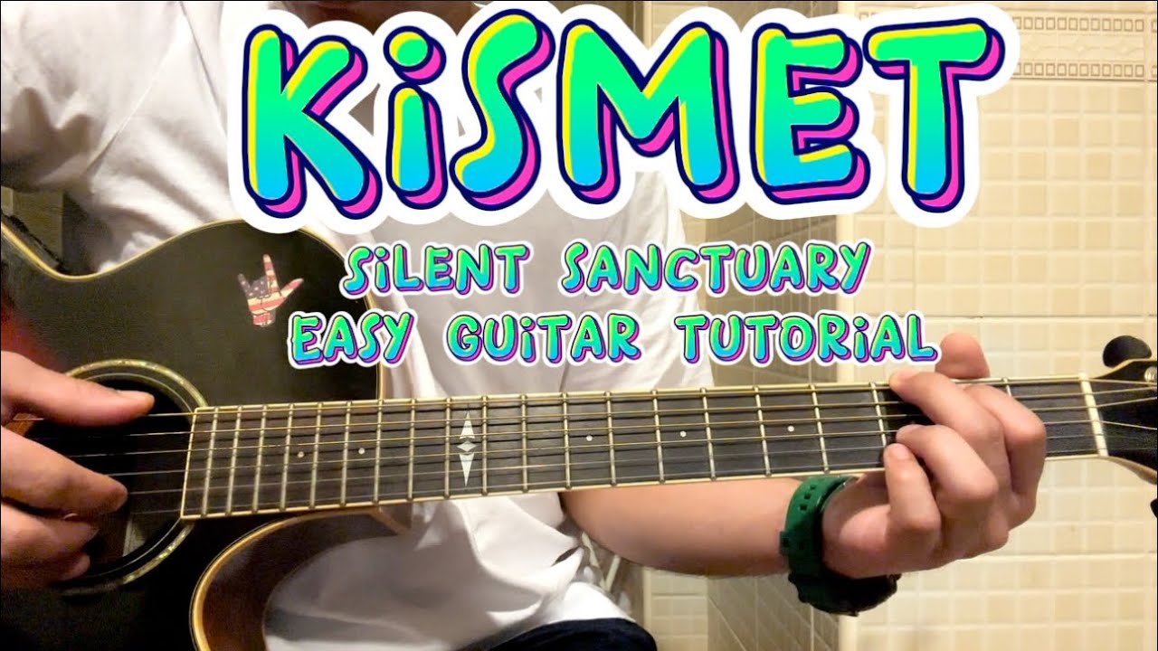 Kismet easy guitar tutorial step by step guide silent sanctuary#opm # ...