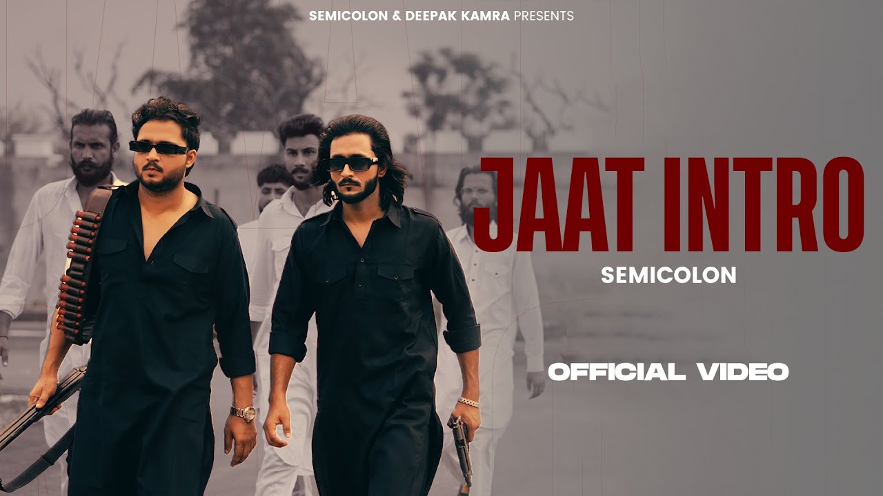 SEMICOLON - Jaat Intro | छोरा जाट का | Jaat Song 2024 ( Official Video ...